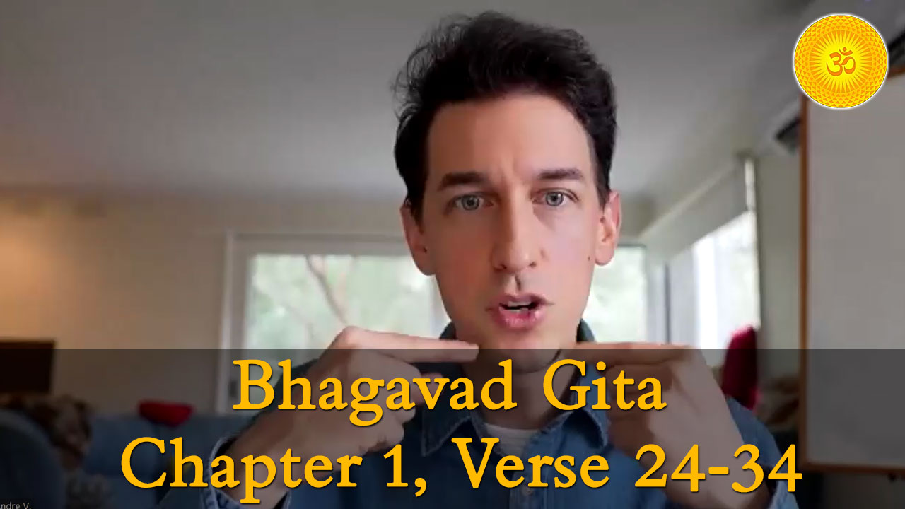 7. Bhagavad Gita Online Course - Chapter 1, Verse 24-34 (How to Make ...