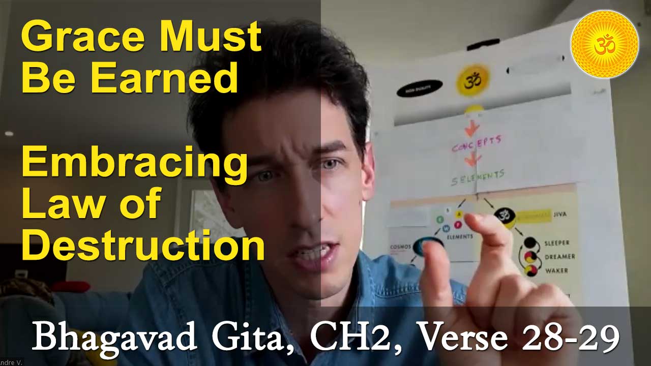27. Collapsing Possibilities, Embracing Destruction, Grace is Earned ...